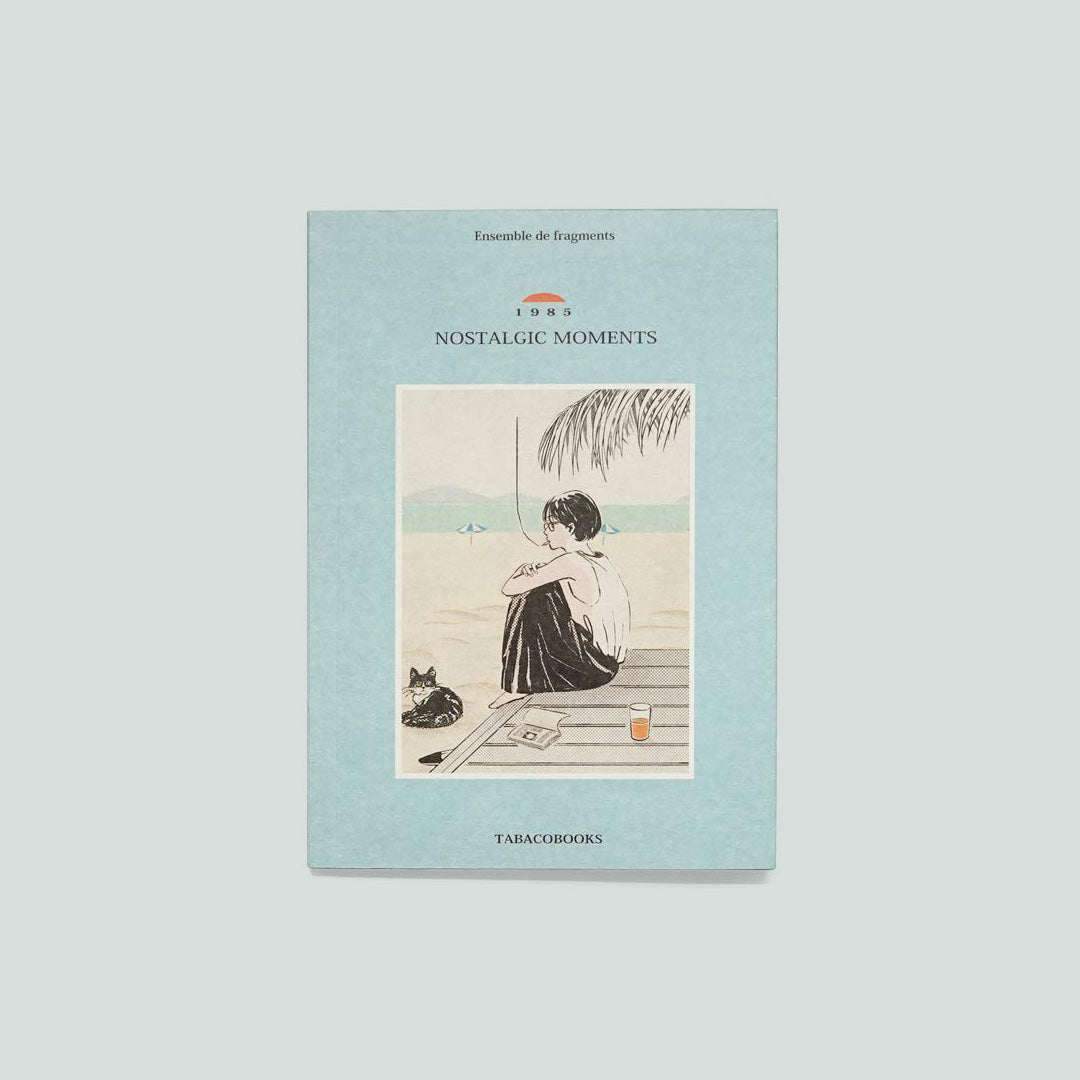 【30Select選書】NOSTALGIC MOMENTS by tabacobooks